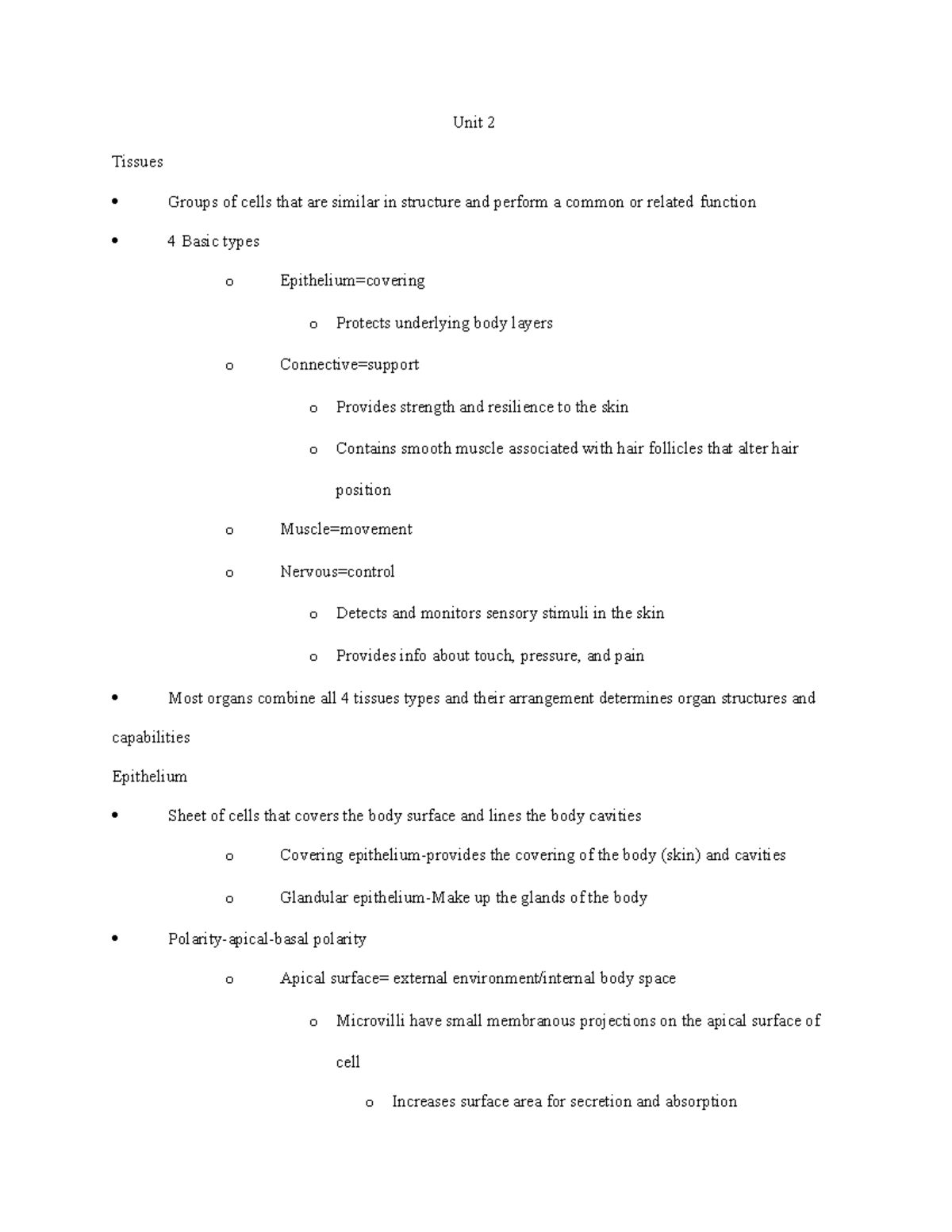 Unit 2 - Lecture notes unit 2 - Unit 2 Tissues Groups of cells that are ...