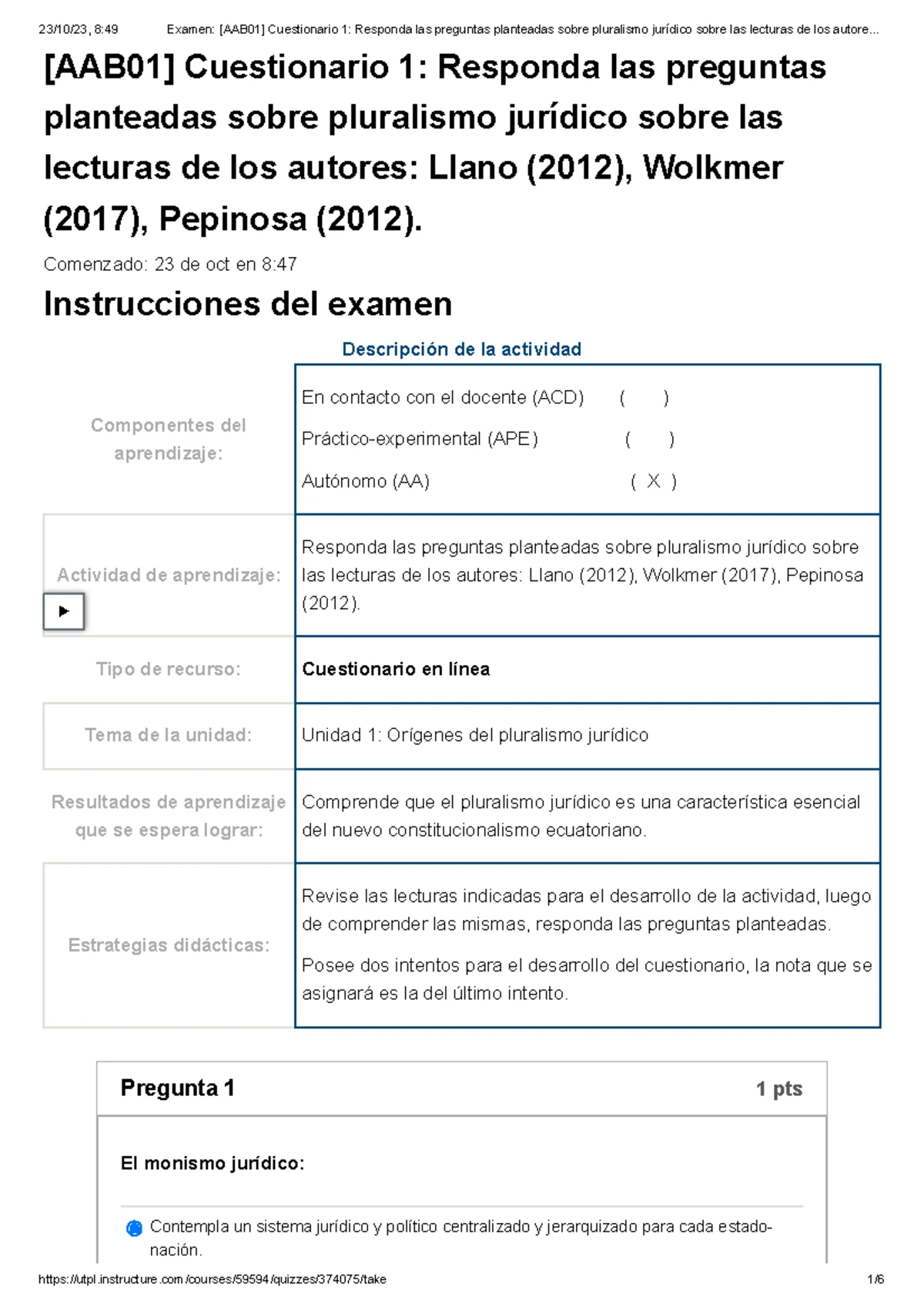 Examen [AAB02] Cuestionario 2 Responda las preguntas planteadas sobre el derecho indígena ...