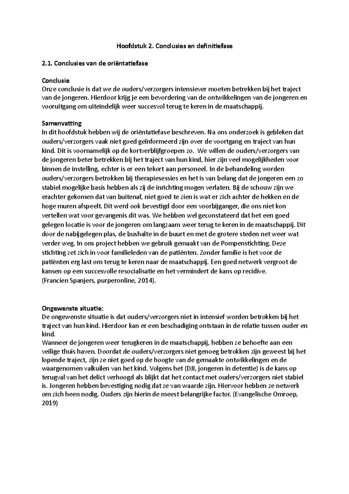 H2 voor senne - ASDFADSF - Hoofdstuk 2. Conclusies en definitiefase ...