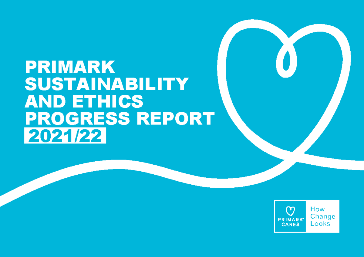 Download Report - PRIMARK SUSTAINABILITY AND ETHICS PROGRESS REPORT ...