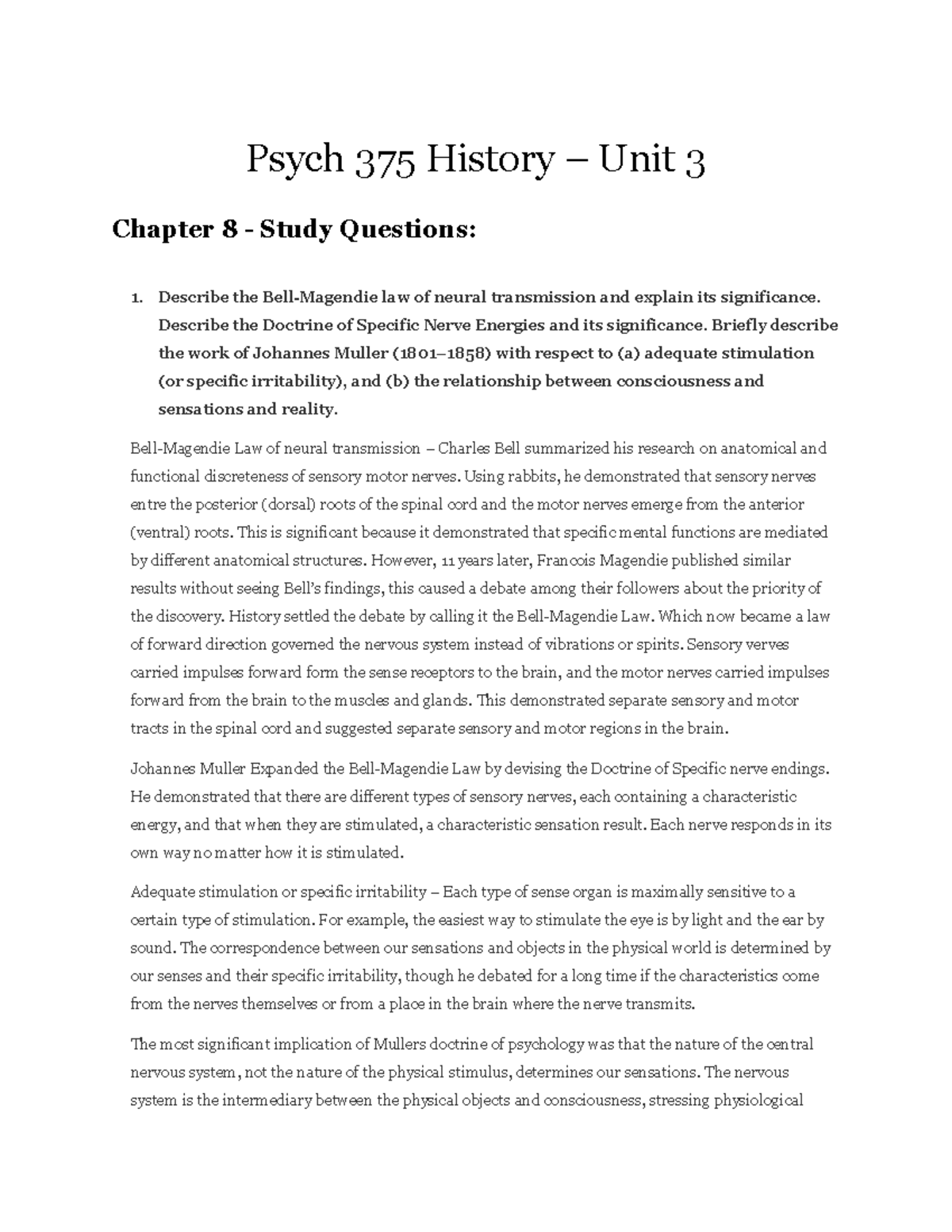 Psych 375 History Unit 3 - Psych 375 History – Unit 3 Chapter 8 - Study Questions: Describe the ...