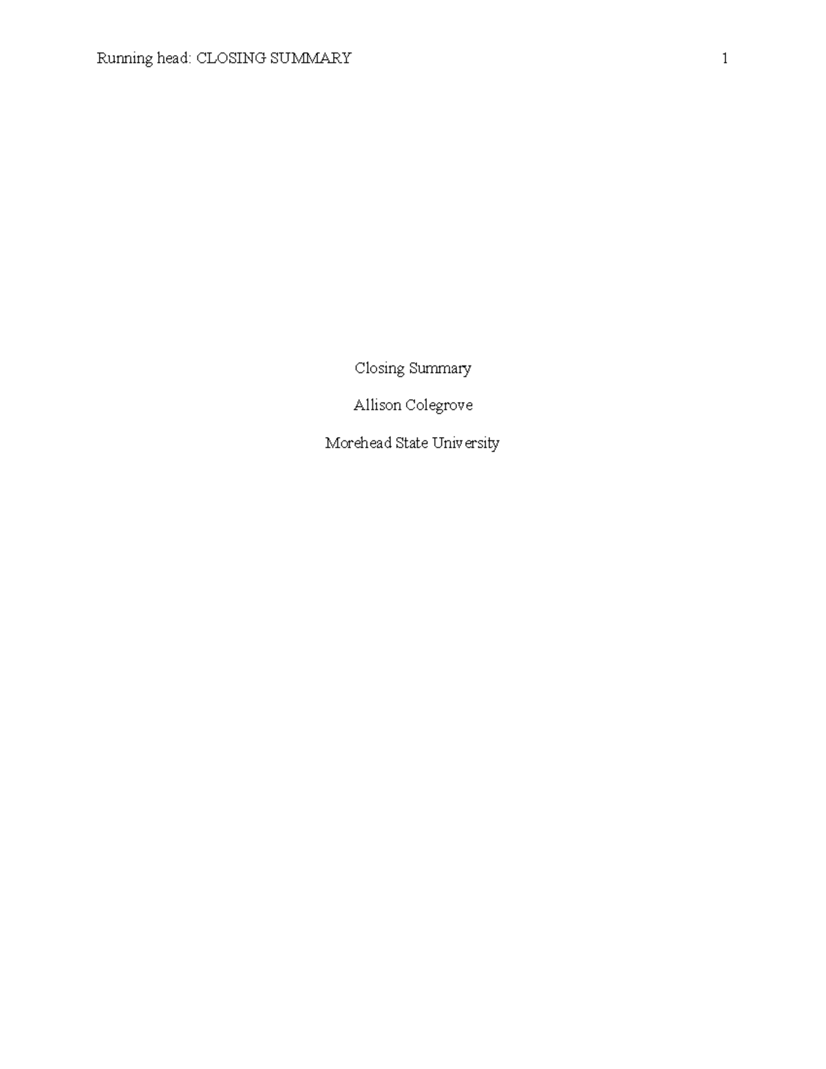 Closing Summary Example - Running head: CLOSING SUMMARY 1 Closing ...