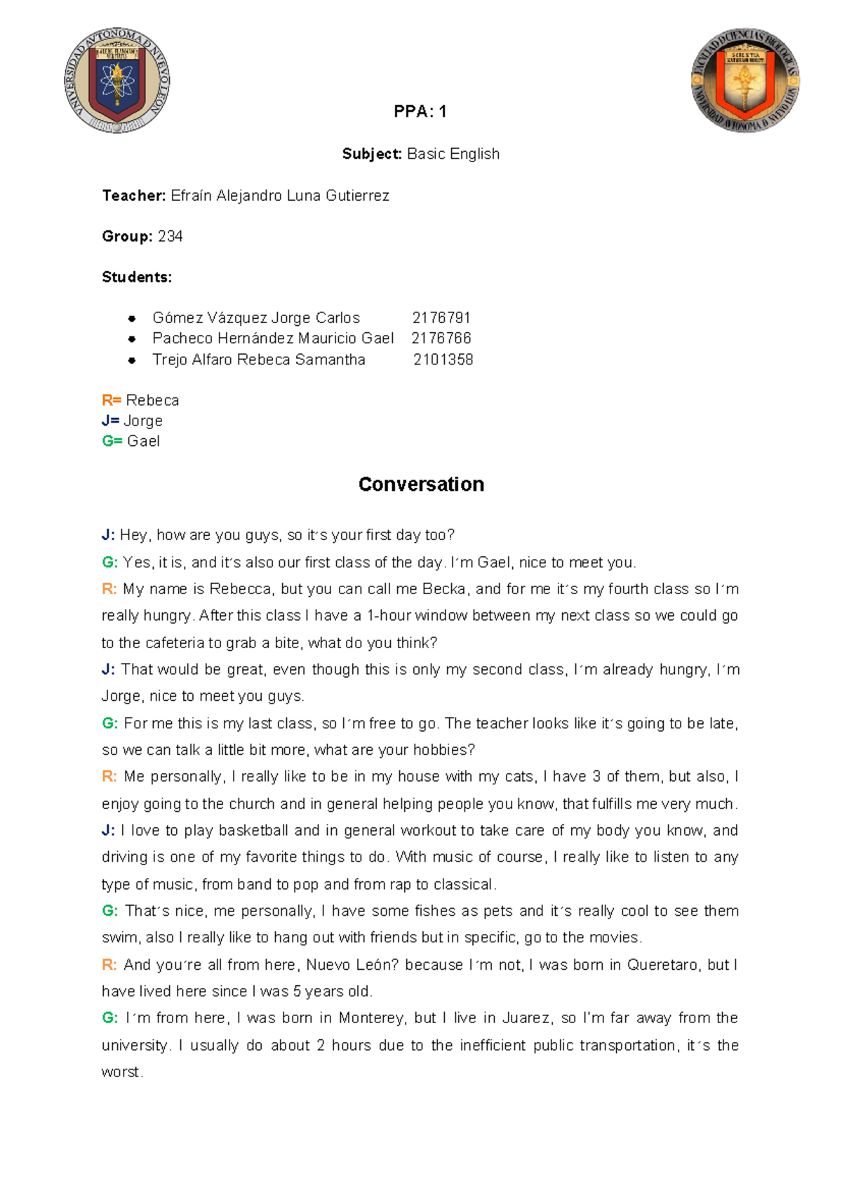 PIA 1 conversación - PIA numero 1 - PPA: 1 Subject: Basic English Teacher: Efraín Alejandro Luna ...