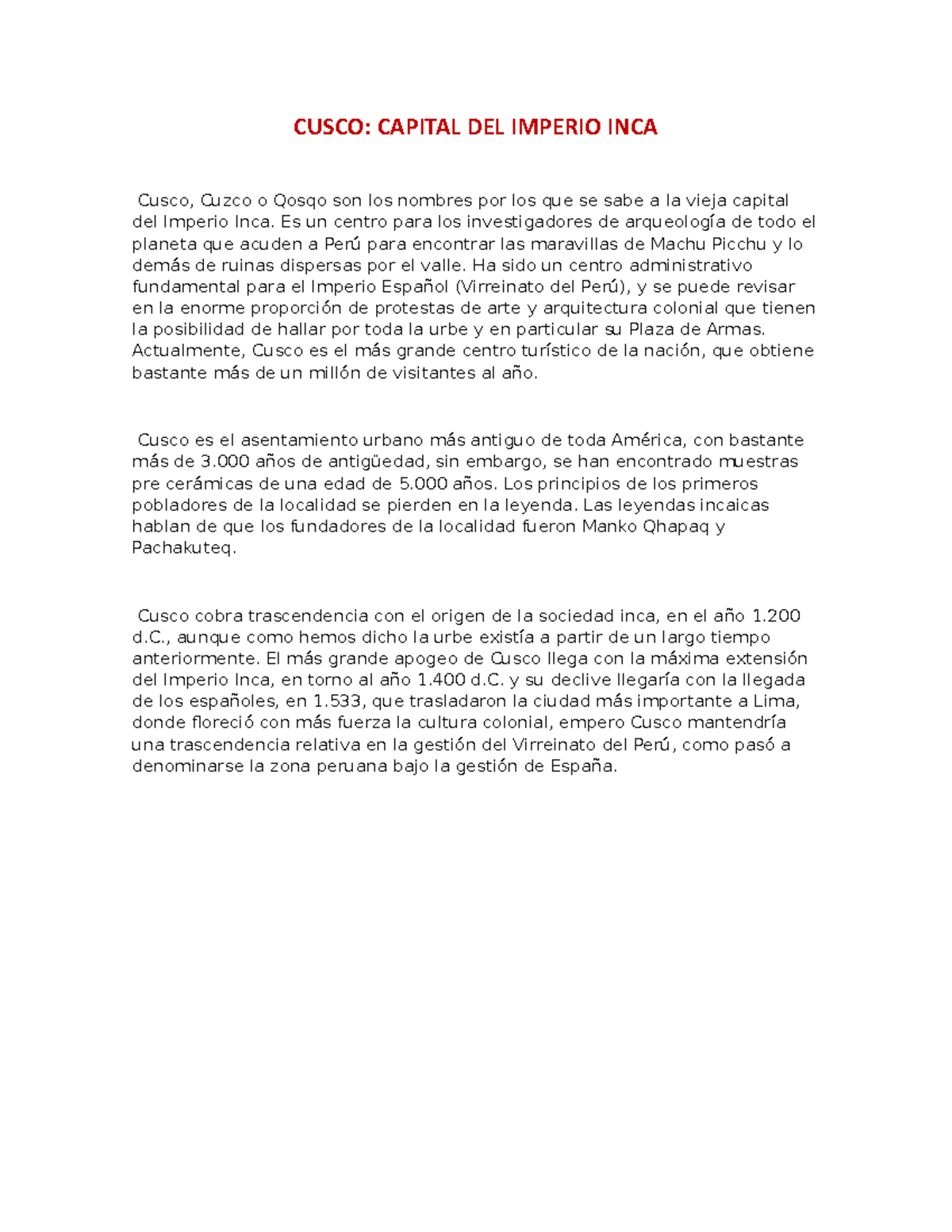 Cusco - CUSCO: CAPITAL DEL IMPERIO INCA Cusco, Cuzco o Qosqo son los ...