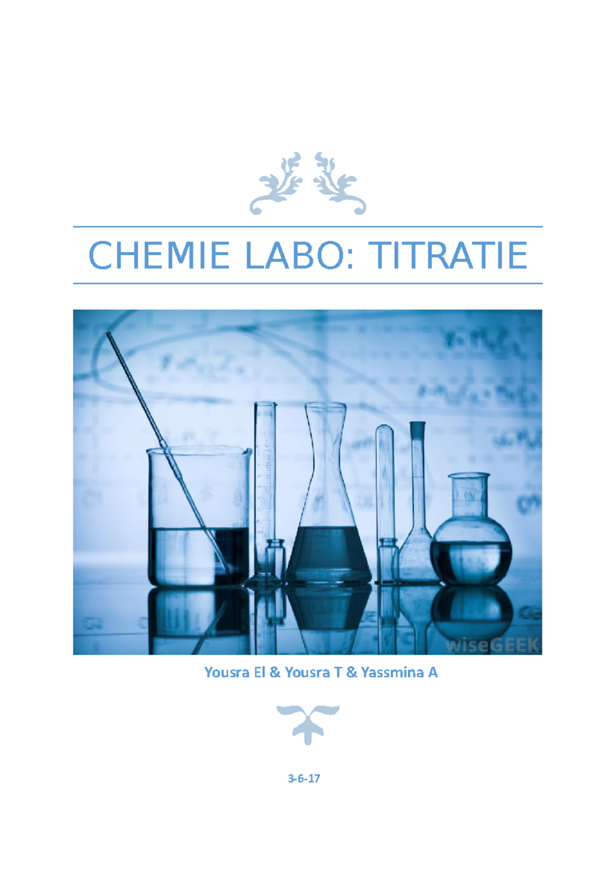 Chemie labo 2017 - Cijfer: 8 - CHEMIE LABO: TITRATIE Yousra El & Yousra ...