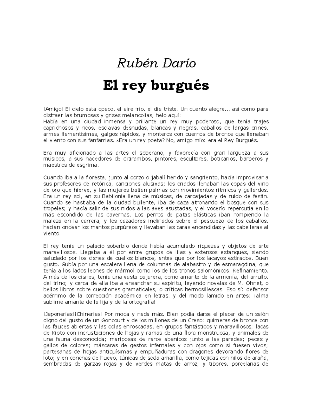 Dario, Ruben - El Rey burgues - Rubén Darío El rey burgués ¡Amigo! El ...