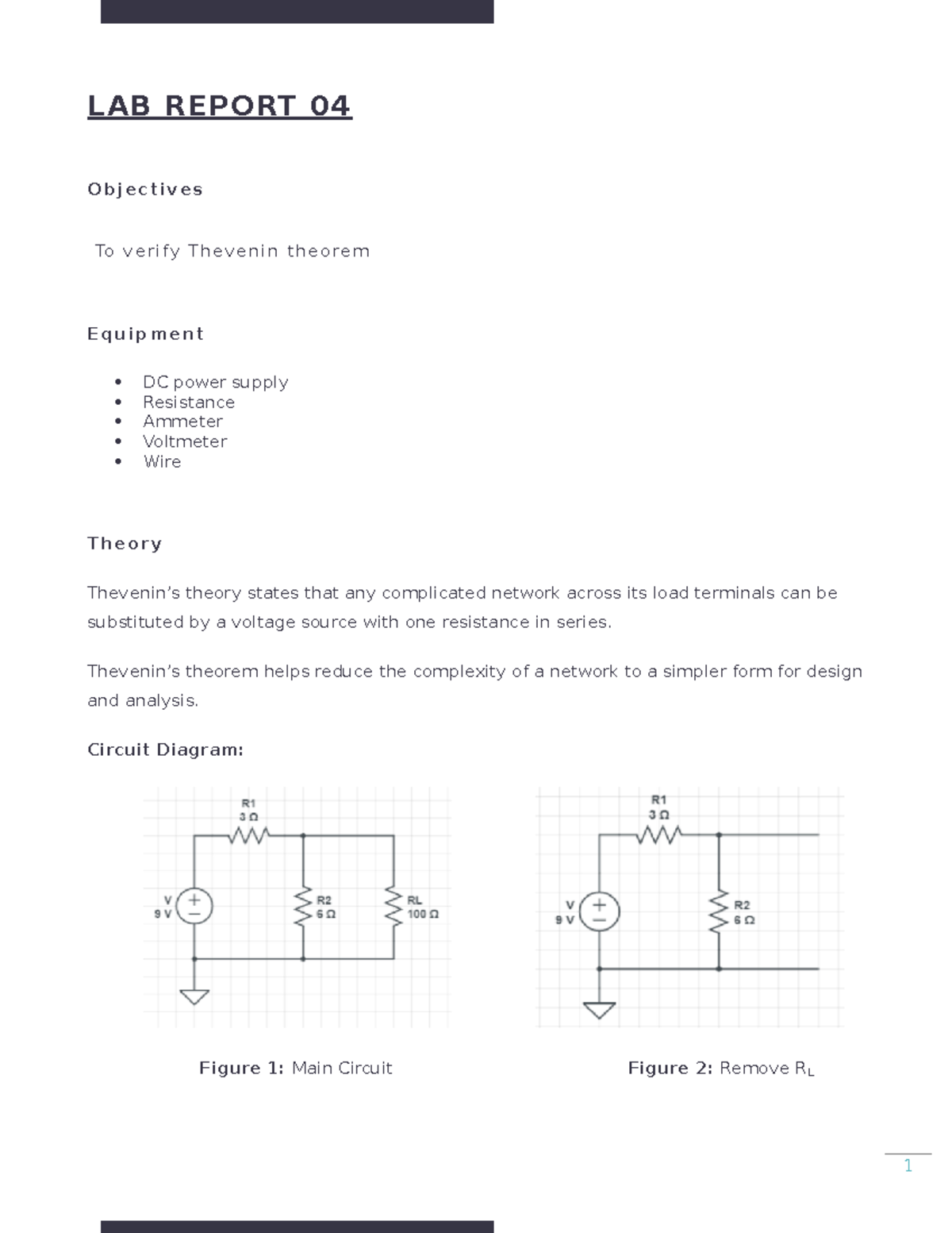Thevenin theorem - LAB REPORT 04 Objectives To ve ri fy Theve nin th eorem Eq uip ment DC power ...