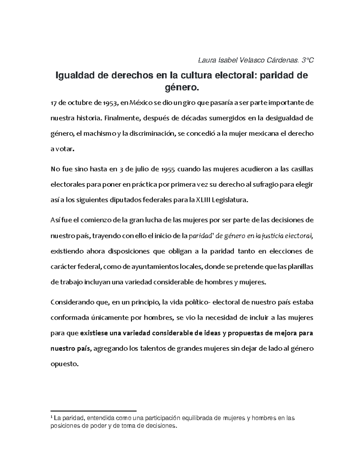 Paridad de genero - Warning: TT: undefined function: 32 Laura Isabel Velasco Cárdenas. 3°C ...