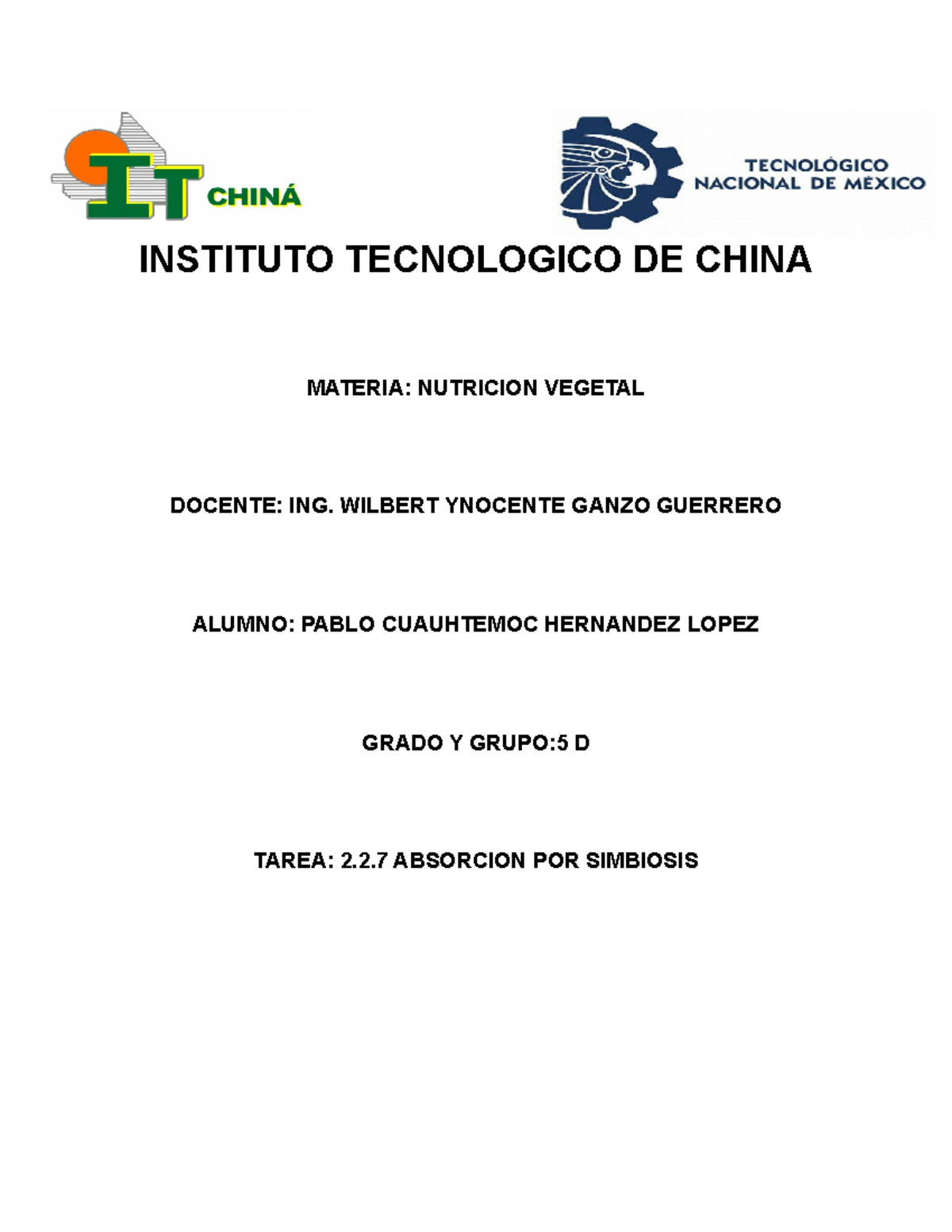 Instituto Tecnologico DE China - INSTITUTO TECNOLOGICO DE CHINA MATERIA ...