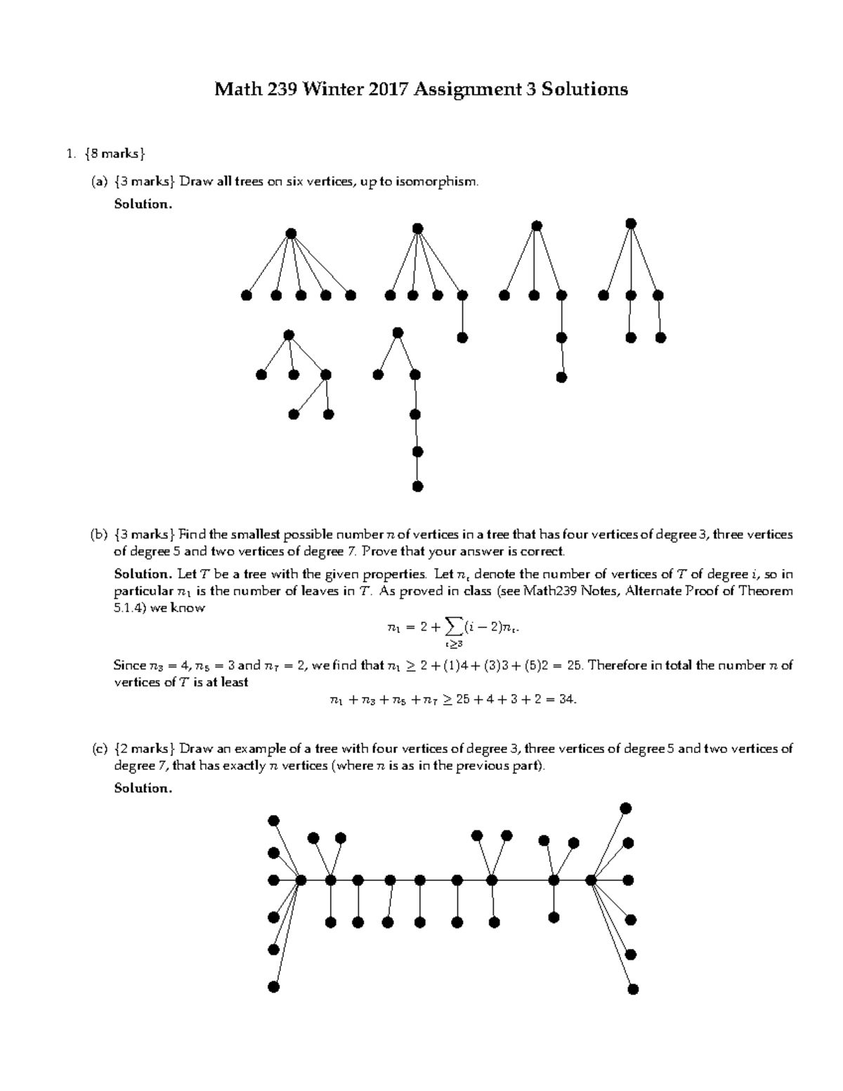 Math239 w17 a3 sln - ASSIGNMENT PRACTICE SOLUTIONS - Math 239 Winter 2017 Assignment 3 Solutions ...