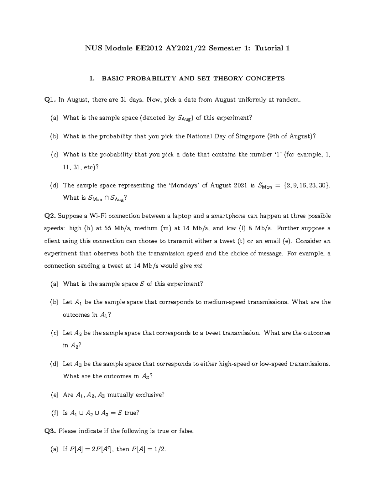 EE2012 Tutorial 1 - NUS Module EE2012 AY2021/22 Semester 1: Tutorial 1 I. BASIC PROBABILITY AND ...