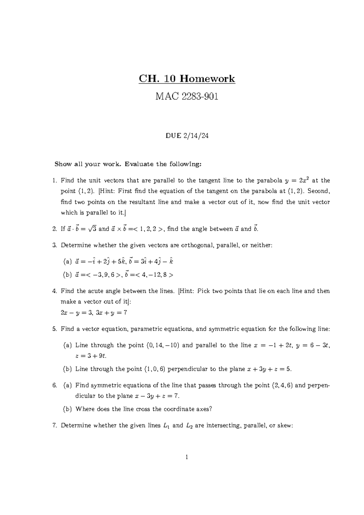 Calc3 CH10 HW - chap 10 hw w work - CH. 10 Homework MAC 2283- DUE 2/14/ Show all your work ...