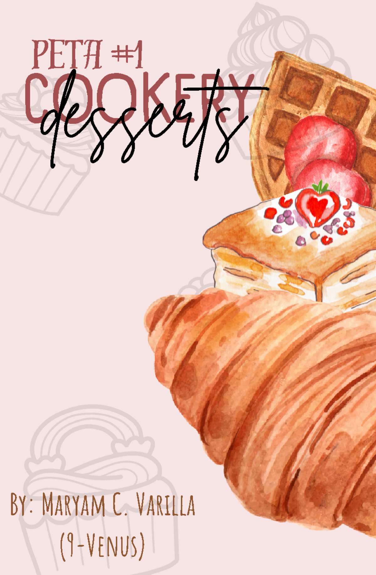 Menu - COOKERY desserts peta By: Maryam C. Varilla (9-Venus) 1. CLASSIC ...