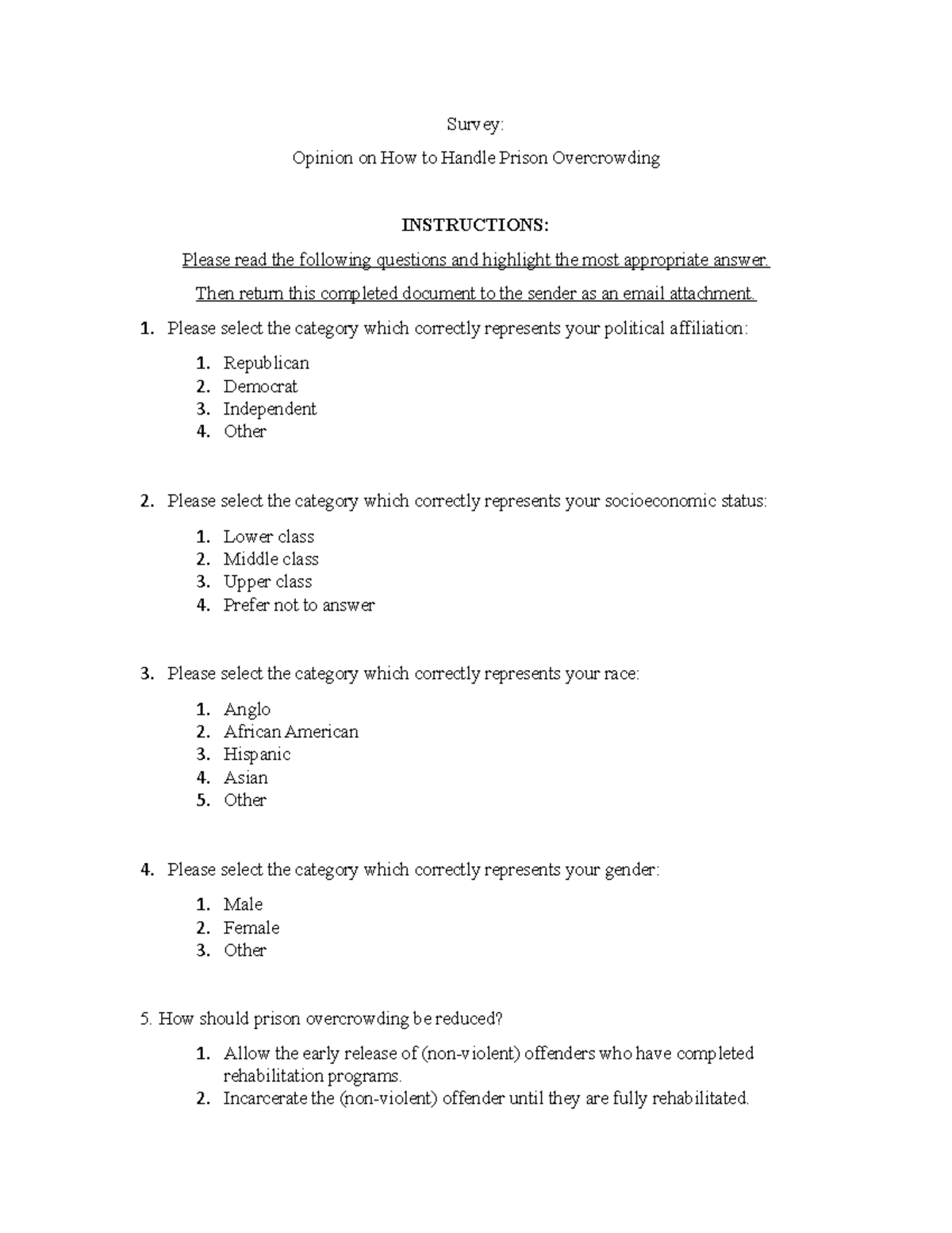 Survey Assignment - Grade: A - Survey: Opinion on How to Handle Prison ...