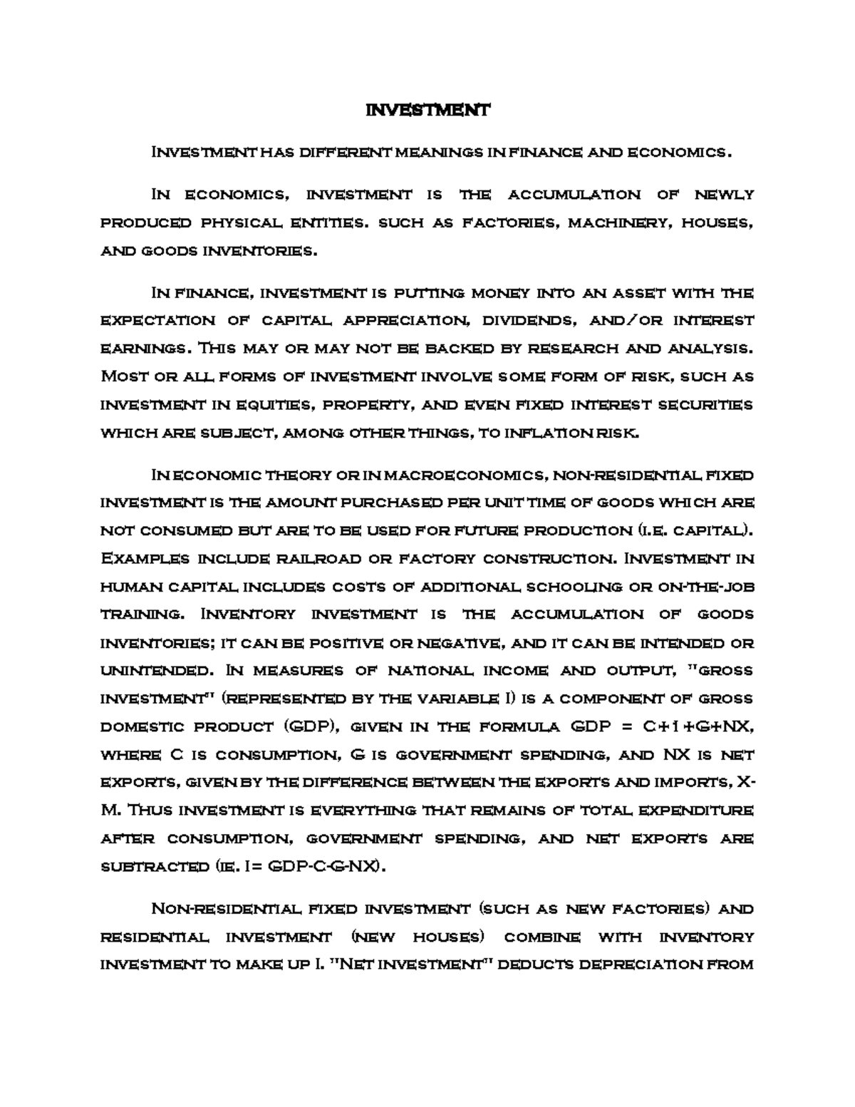 Investment NOTE - INVESTMENT Investment has different meanings in ...