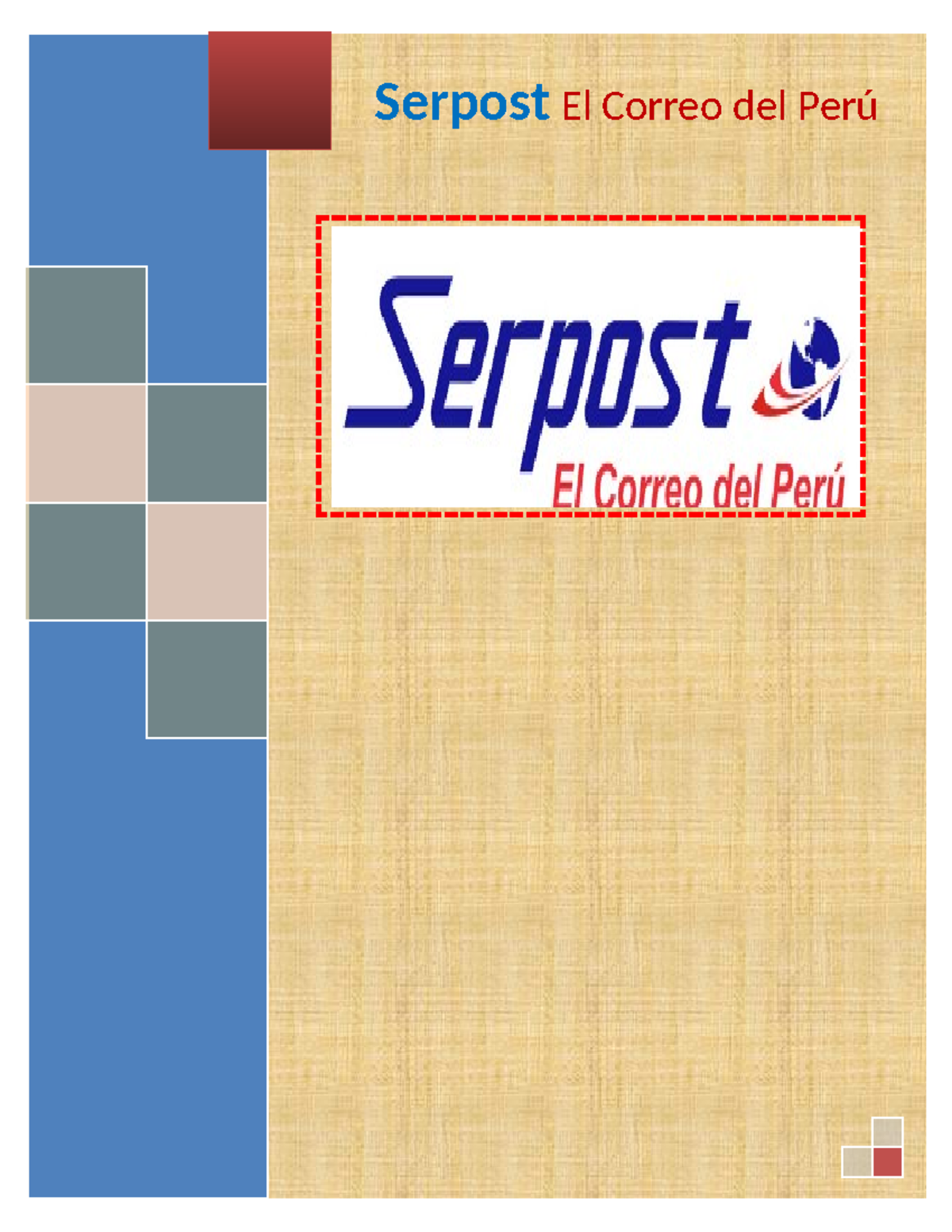 241249715 investigacion Serpost El Correo del Peru 1 docx - Serpost El ...