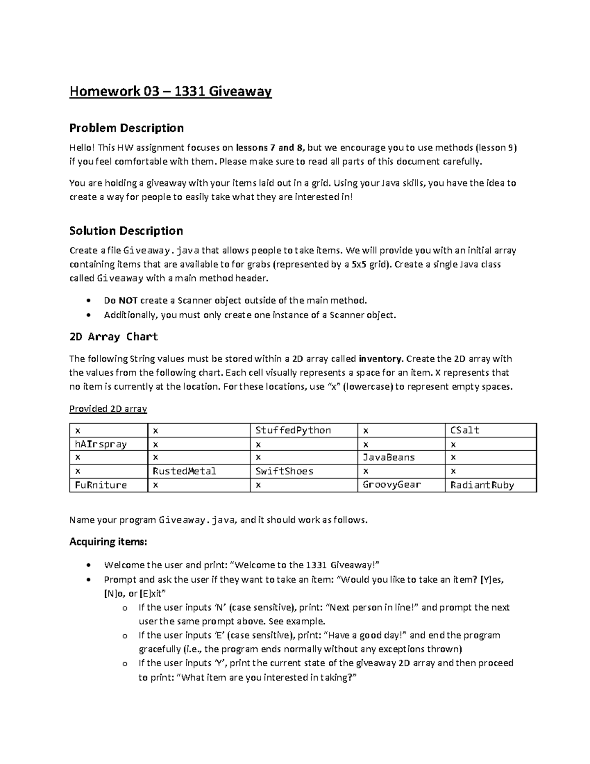 Hw03 - Homework 3 - Homework 03 – 1331 Giveaway Problem Description Hello! This HW assignment ...