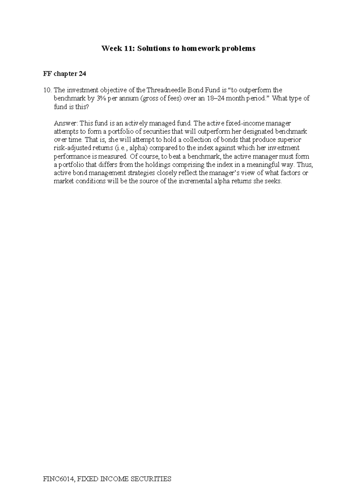Week 11 solutions - Week 11: Solutions to homework problems FF chapter 24 The investment ...