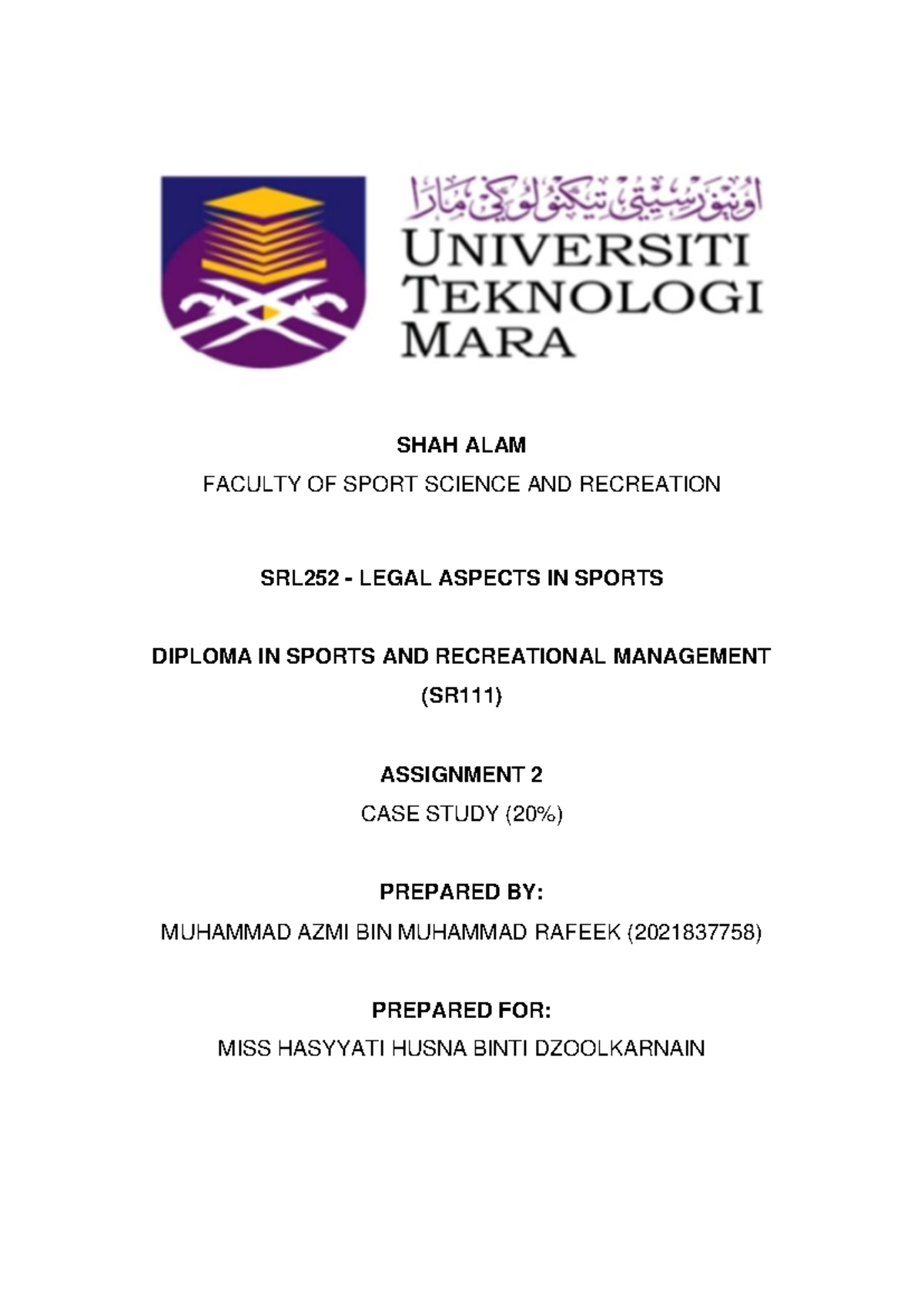 Assignment 2 (CASE Study) - SHAH ALAM FACULTY OF SPORT SCIENCE AND ...