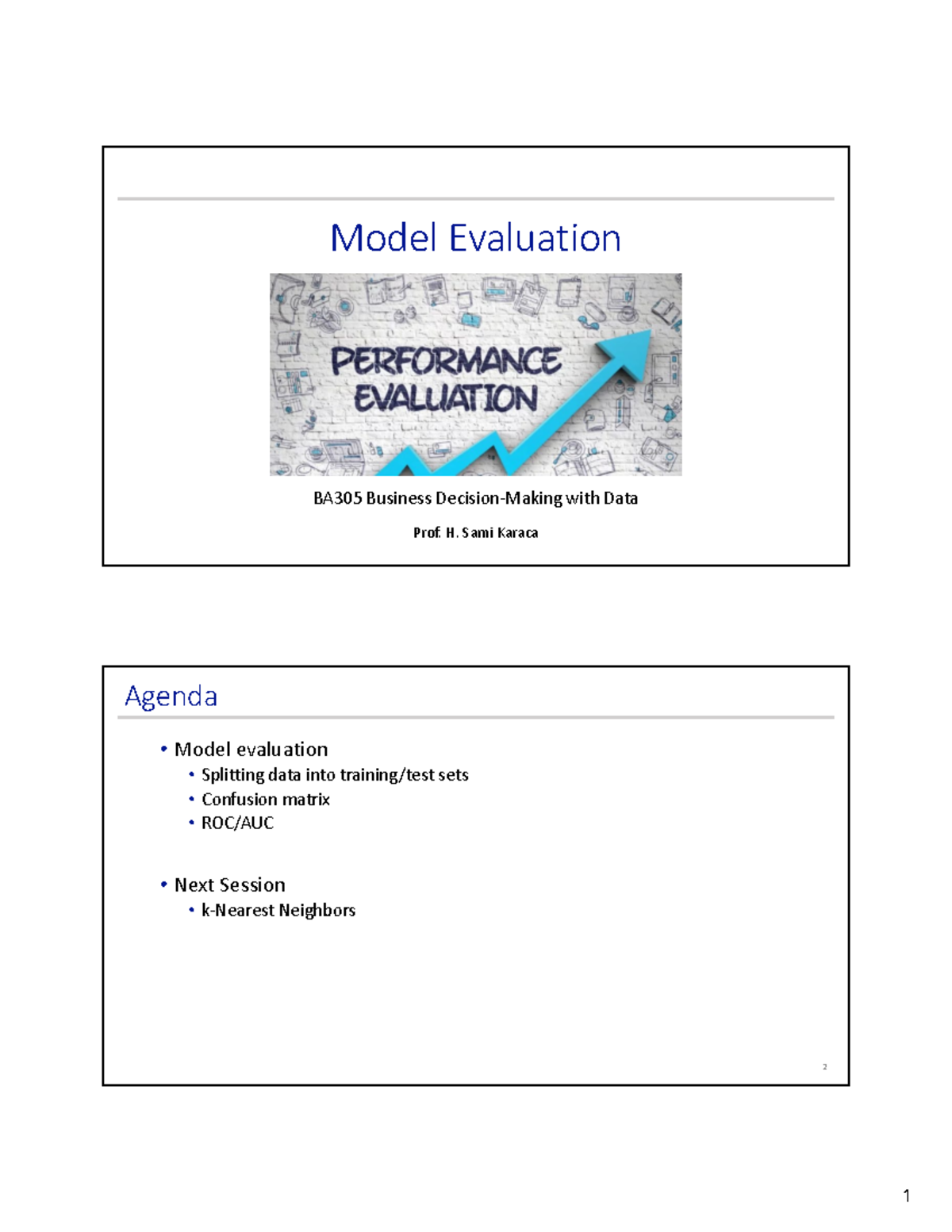 BA305 Handout Slides 4 Model Evaluation - Model Evaluation BA305 Business Decision-Making with ...