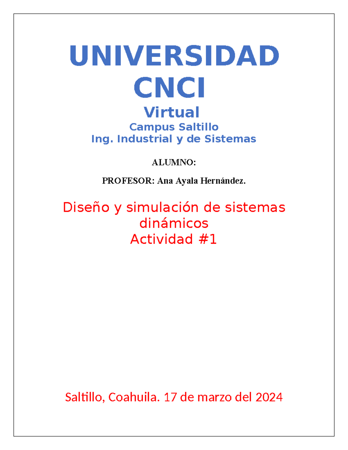 Diseño y simulación de sistemas dinámicos Actividad #2 - UNIVERSIDAD ...