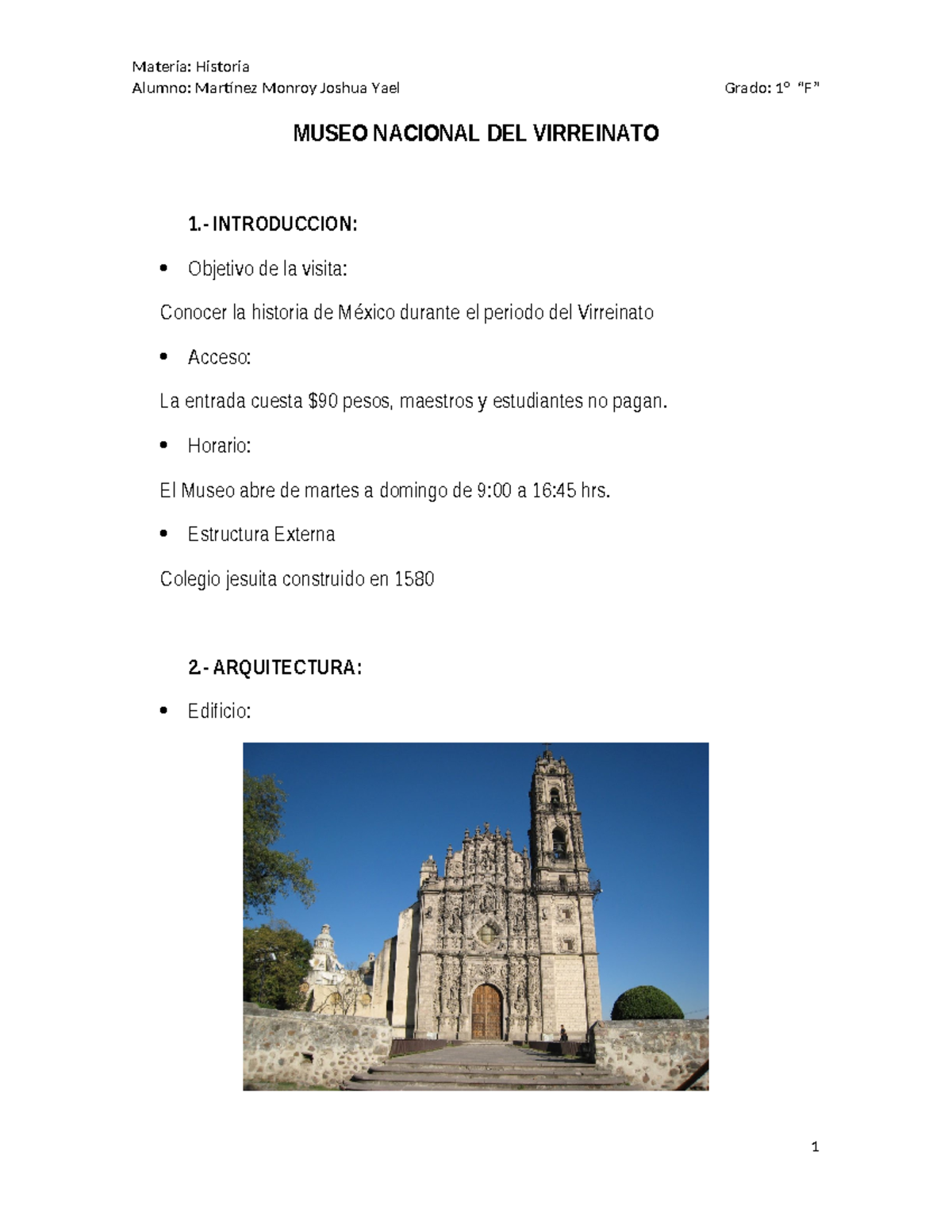 Museo Nacional DEL Virreinato 2 - Alumno: Martínez Monroy Joshua Yael ...