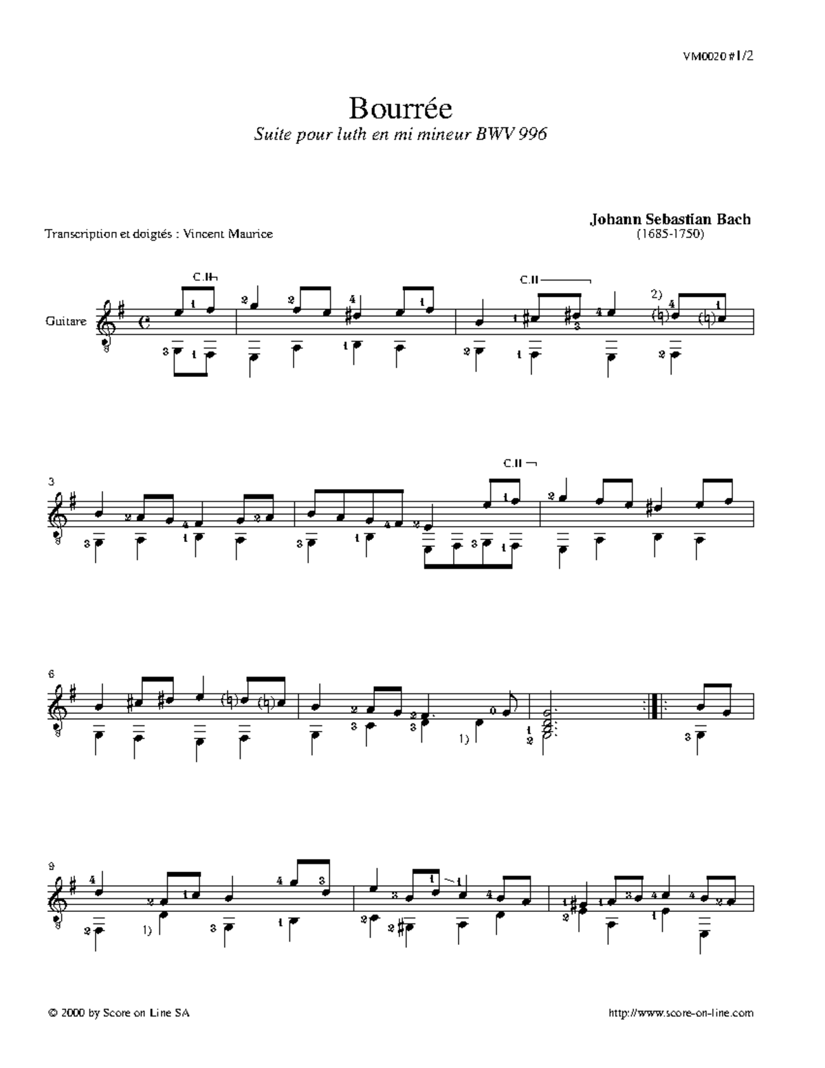 Suite para Laúd Nº1 BWV 996 5. Bourrée (V. Maurice) - Guitare V # c C 3 1 1 œ œ œ œ 2 2 4 1 œ œ ...