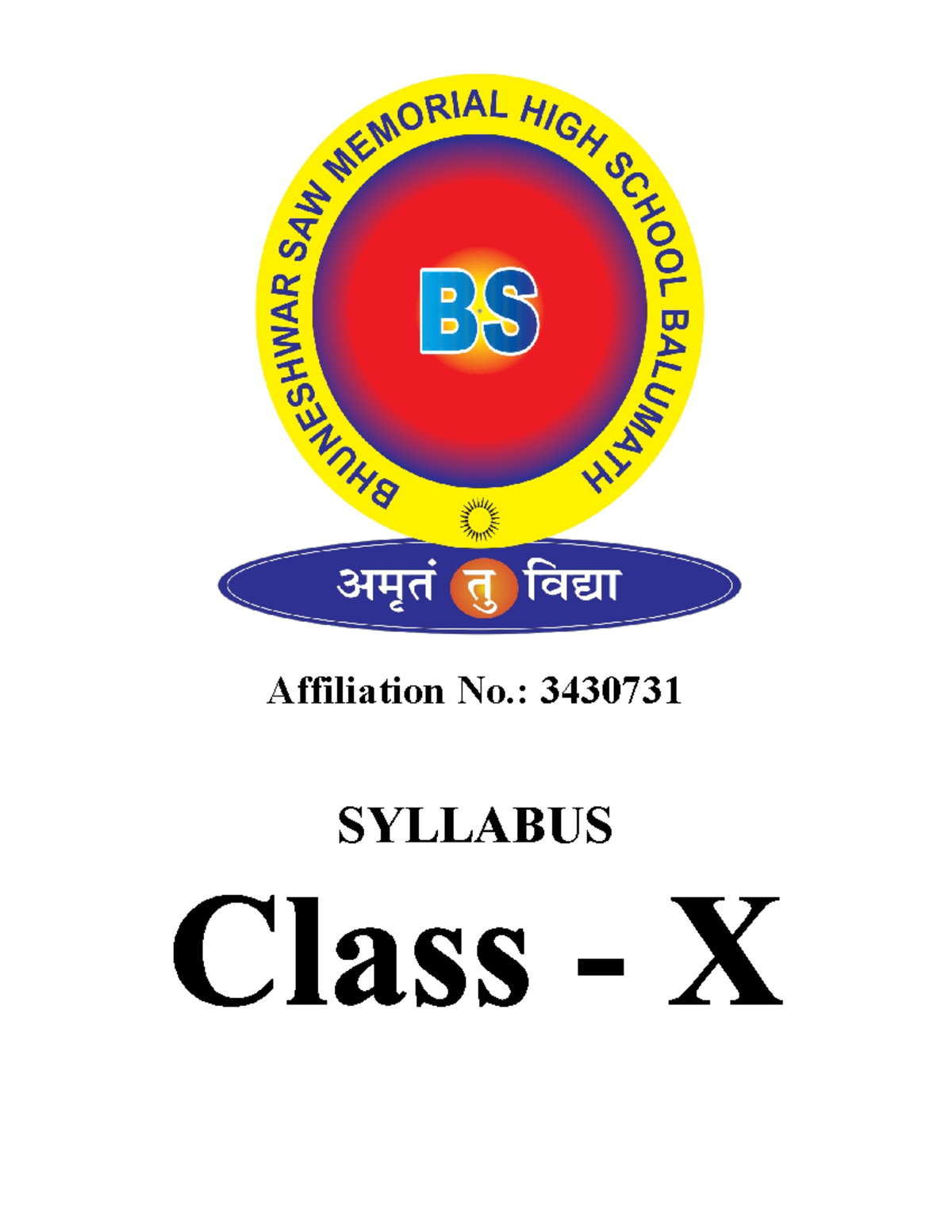 Class X Syllabus 2024-25 - Affiliation No.: 3430731 SYLLABUS Subject ...