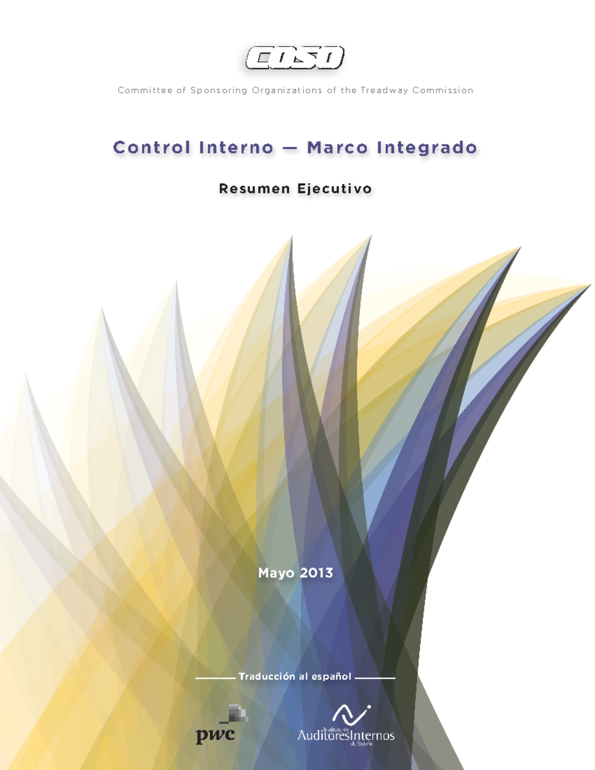 COSO 2013 - COSO 3. Resumen Ejecutivo Control Interno-Marco Integrado ...