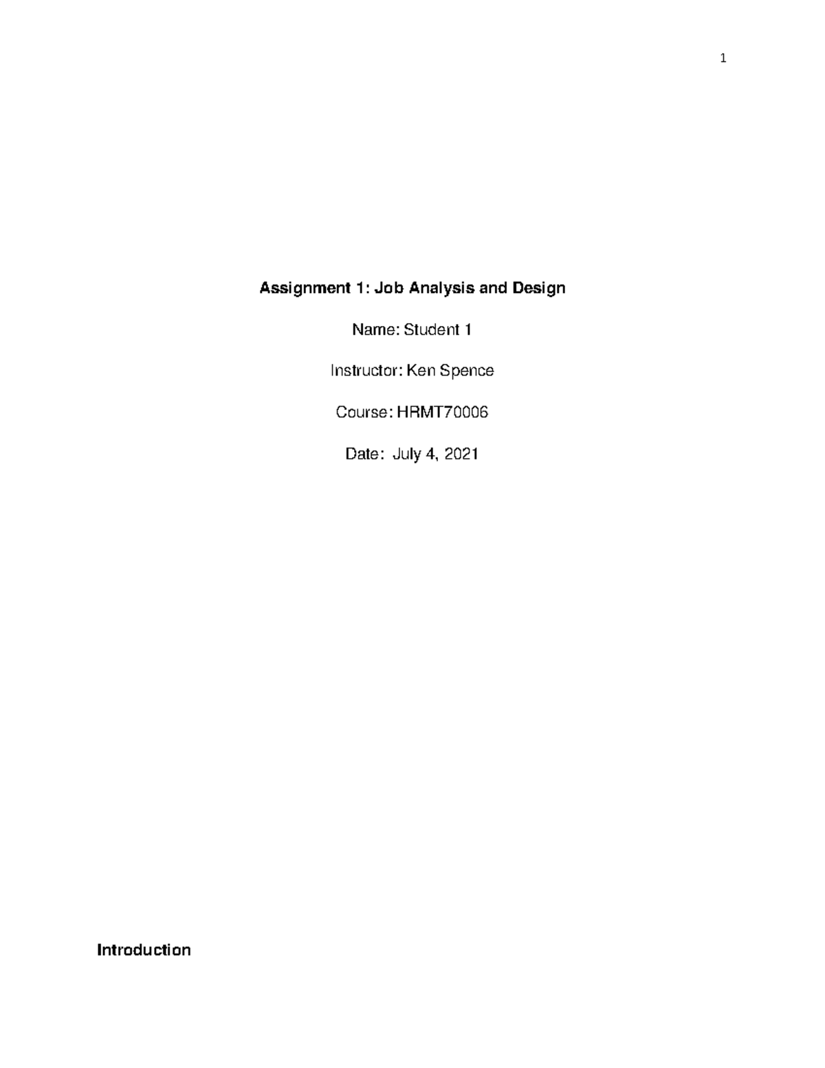 Student 1 - Sample Assignment - Assignment 1: Job Analysis and Design ...