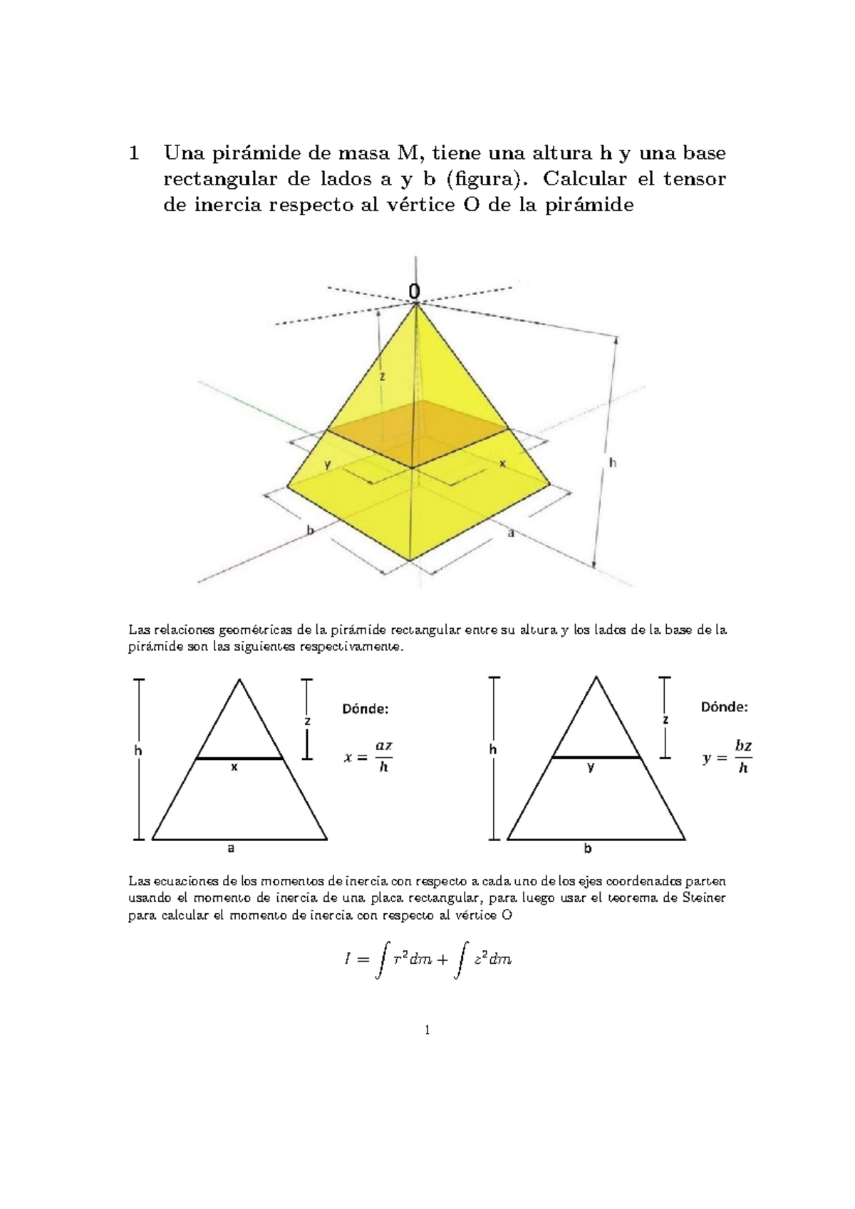 Piramide Inercia - 1 Una pir ́amide de masa M, tiene una altura h y una ...