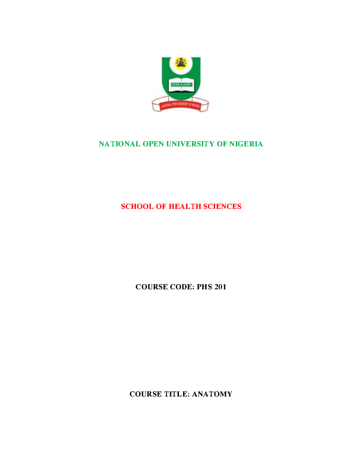 PHS-201- Anatomy Teacher - NATIONAL OPEN UNIVERSITY OF NIGERIA SCHOOL OF HEALTH SCIENCES COURSE ...