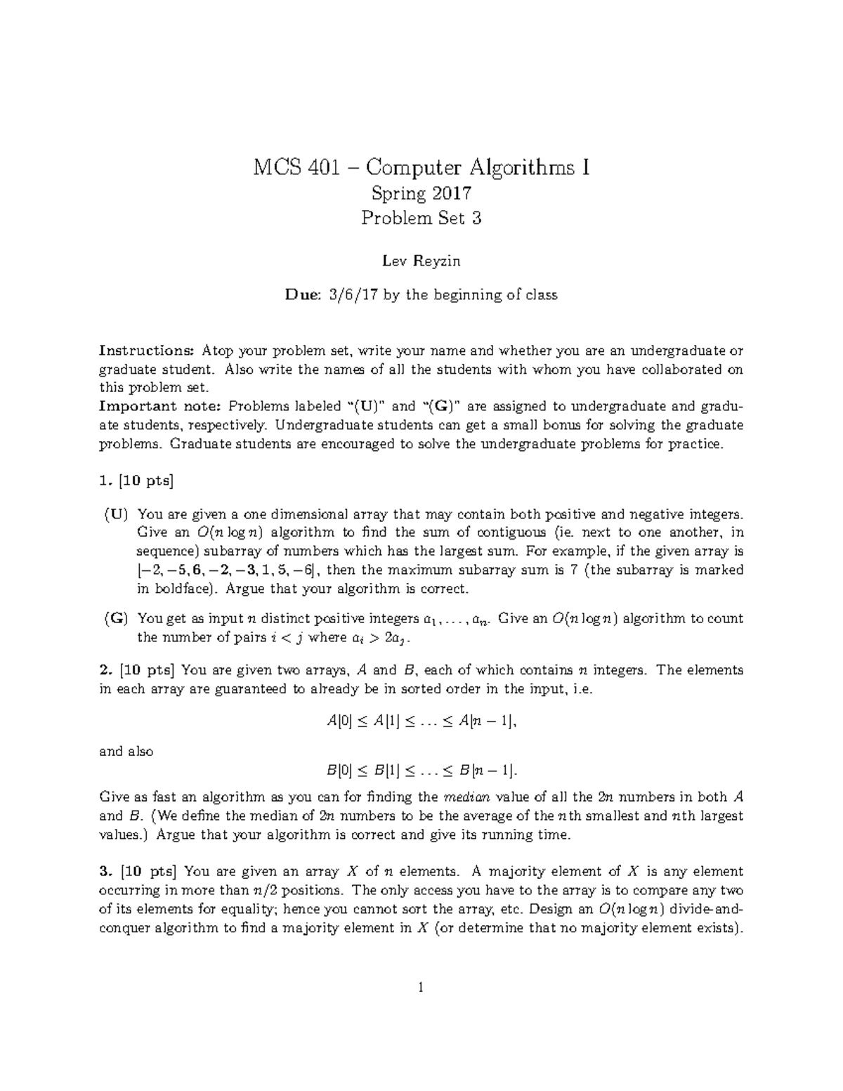M CS 401 – Computer Algorithms I Problem Set 3 - MCS 401 Computer Algorithms I Spring 2017 ...