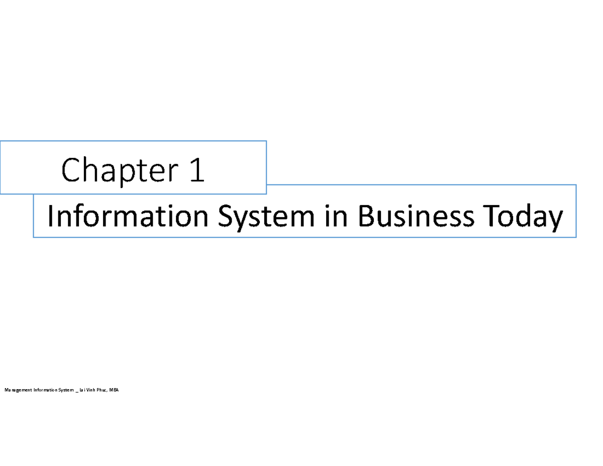 Chapter 1 Information System in Global Business Today - Information ...