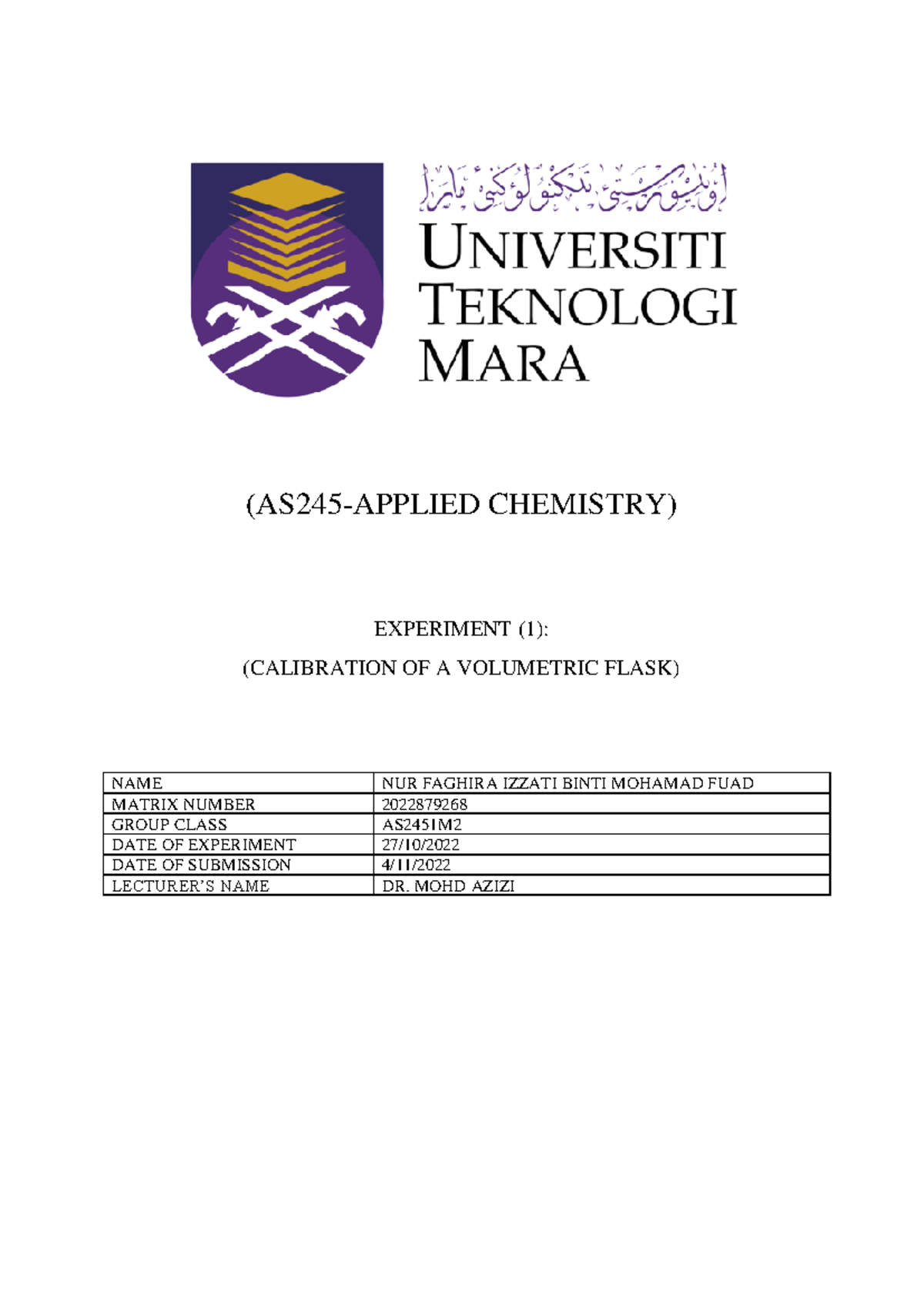 As245 Lab Report 1 - (AS245-APPLIED CHEMISTRY) EXPERIMENT (1): (CALIBRATION OF A VOLUMETRIC ...
