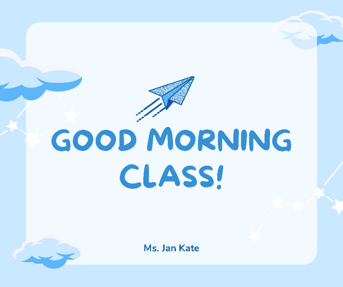 Copy of Blue Cute Sky Illustration Quotes Facebook Post - GOOD MORNING ...