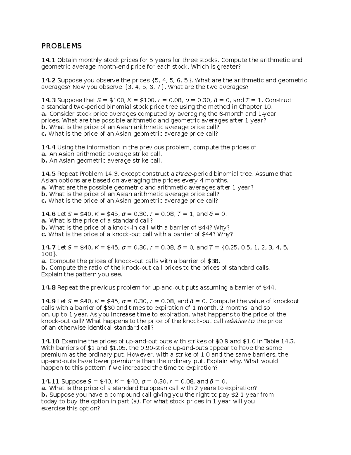 MATH 134C - Homework 5 - PROBLEMS 14 Obtain monthly stock prices for 5 ...