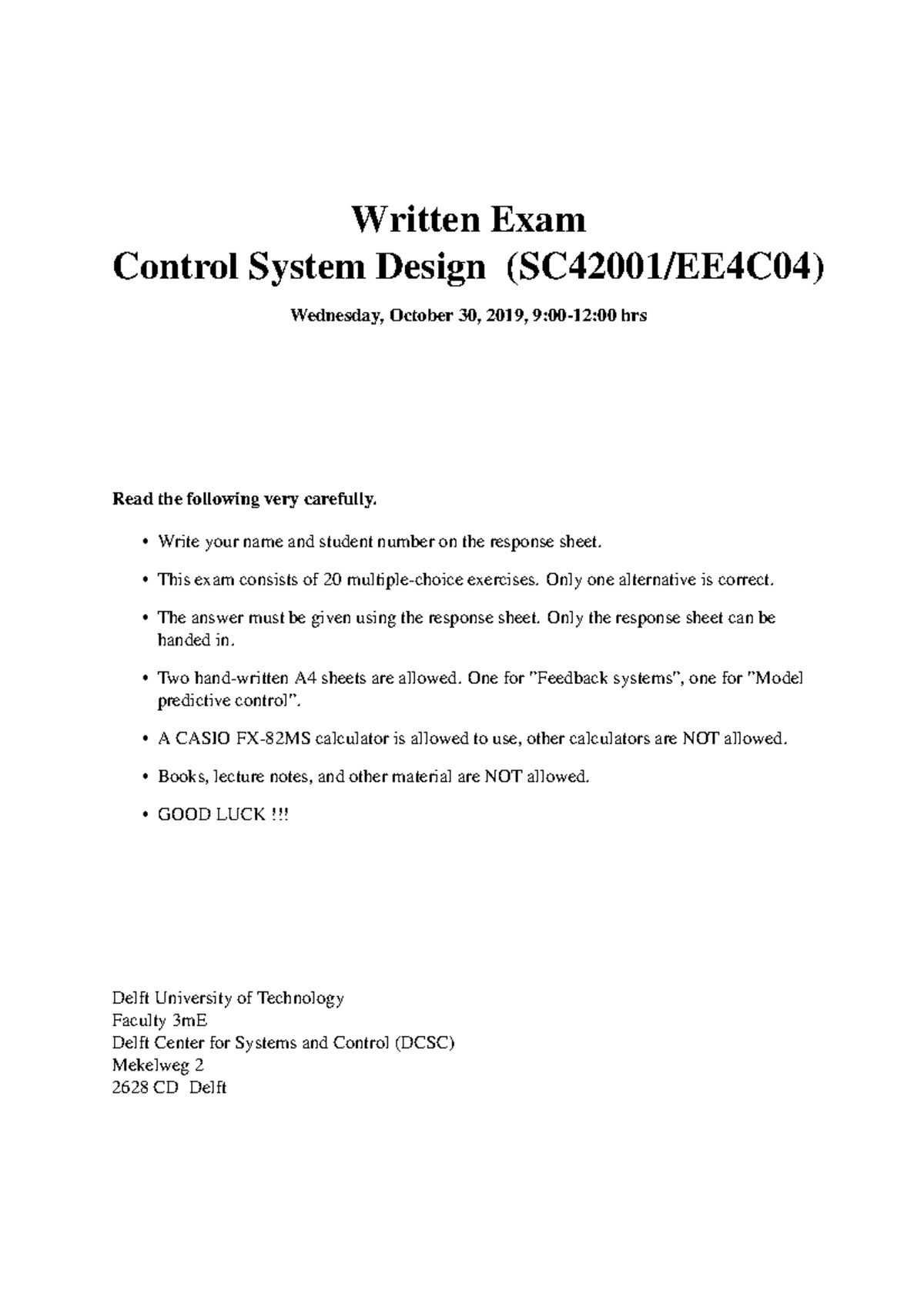 Exam 2019 with answers - Written Exam Control System Design (SC42001 ...