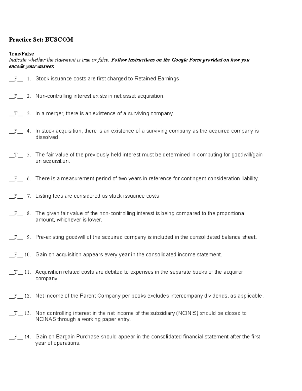 Answerw highlights - Practice set - Practice Set: BUSCOM True/False Indicate whether the ...