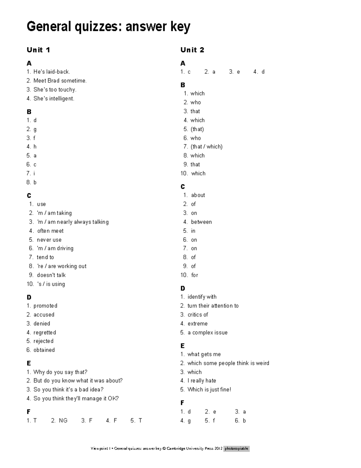 VP1 General Quizzes KEY - General quizzes: answer key Unit 1 A He’s ...