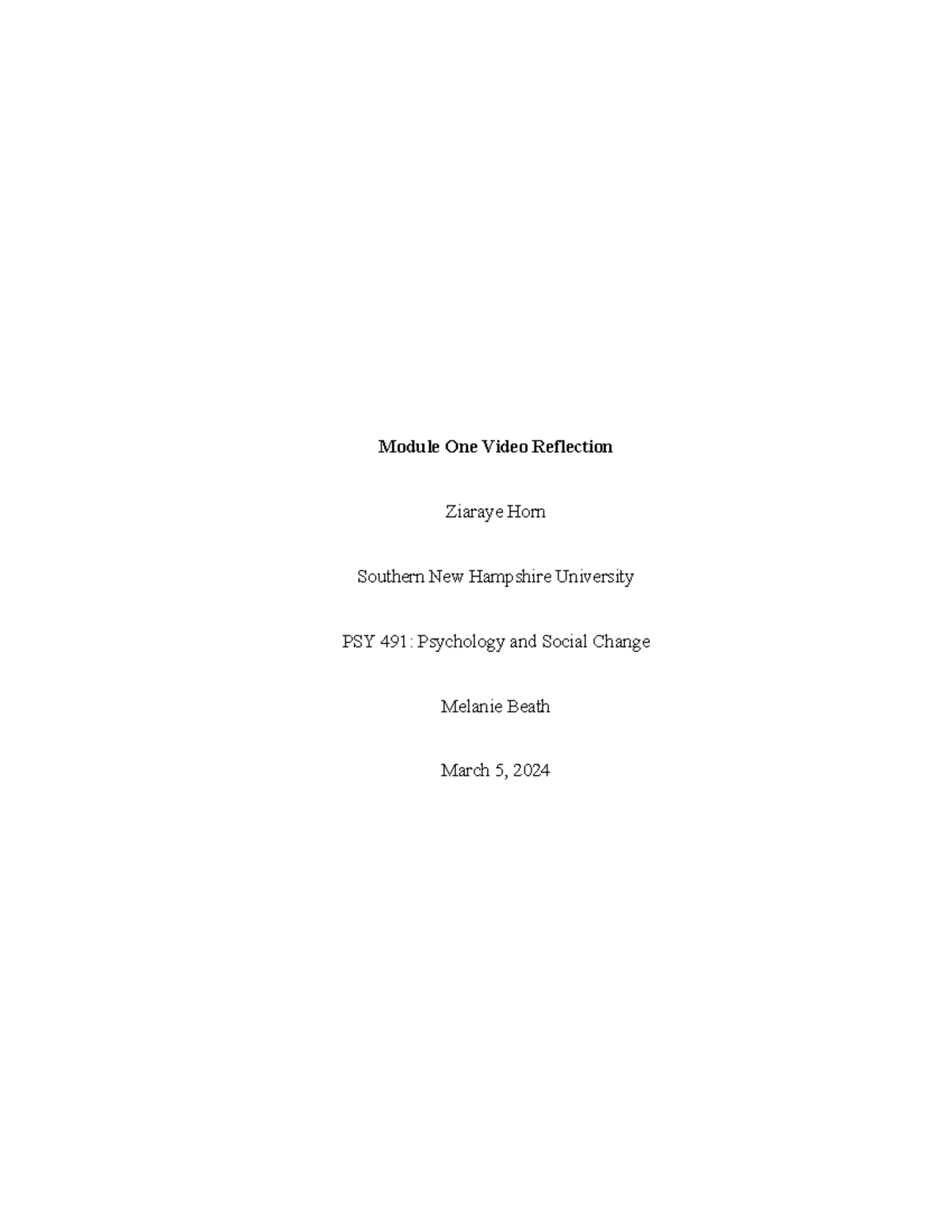 PSY 491 Module One Video Reflection - Module One Video Reflection ...