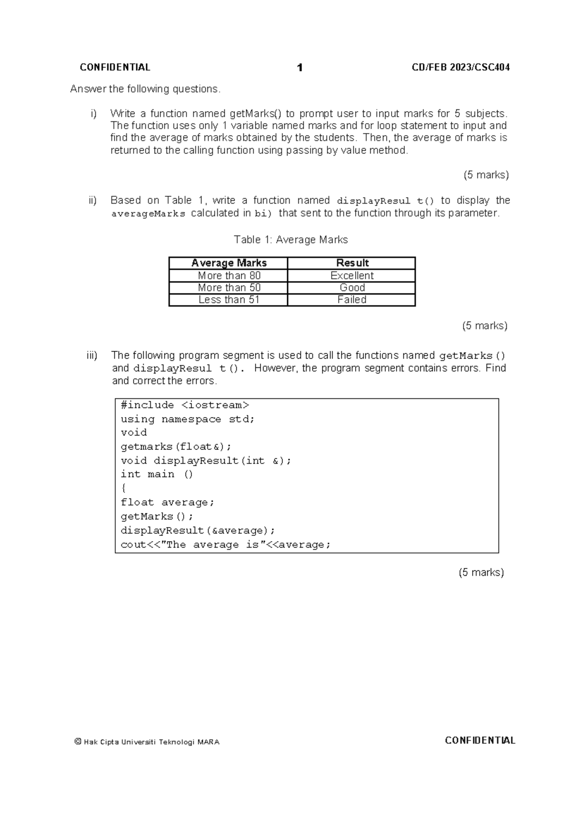 Exercise function - CONFIDENTIAL 1 CD/FEB 2023/CSC © Hak Cipta Universiti Teknologi MARA - Studocu
