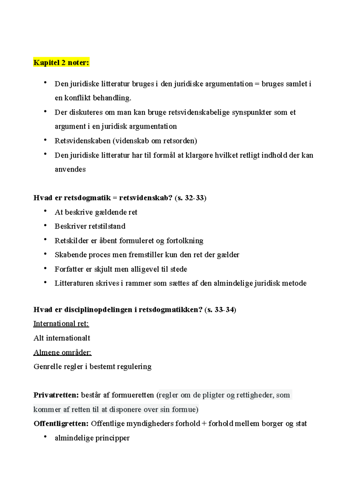 Begreber i RJM - Kapitel 2 noter: Den juridiske litteratur bruges i den juridiske argumentation ...