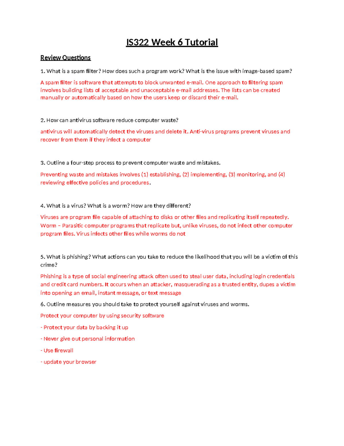 IS322 Week 6 Tutorial sol - IS322 Week 6 Tutorial Review Questions 1. What is a spam filter? How ...