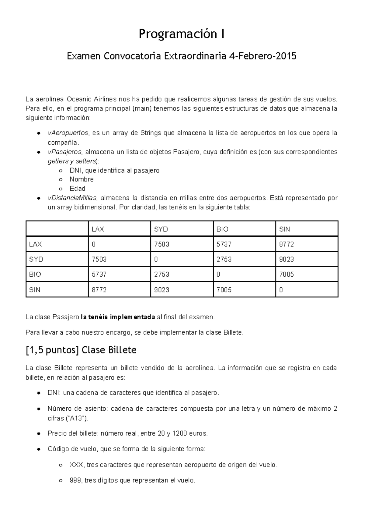 Examen Prog 1-2015-Extra - Programación I Examen Convocatoria Extraordinaria 4-Febrero- La ...