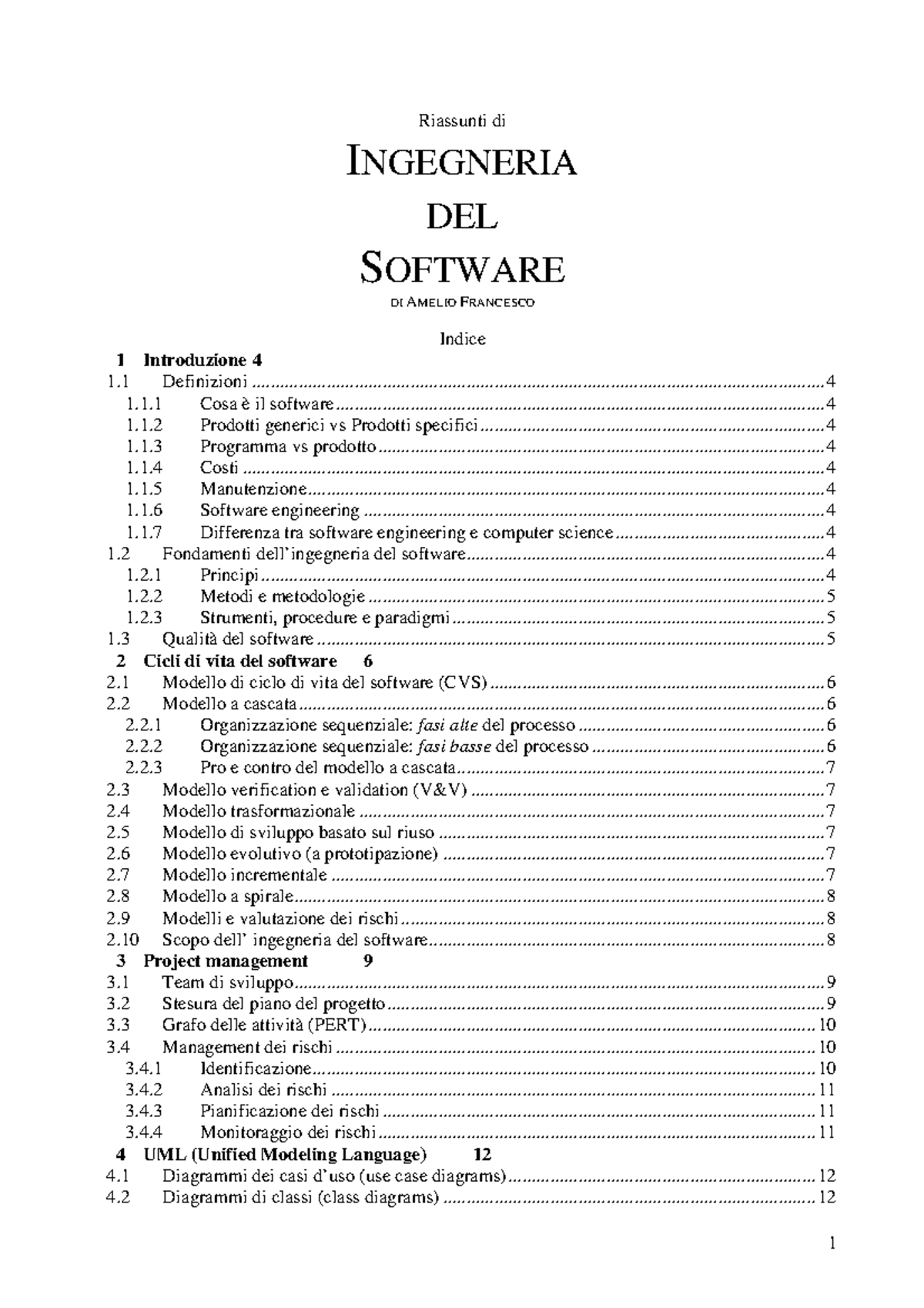 Ingegneria Del Software - Riassunti di INGEGNERIA DEL SOFTWARE DI AMELIO FRANCESCO 1 ...