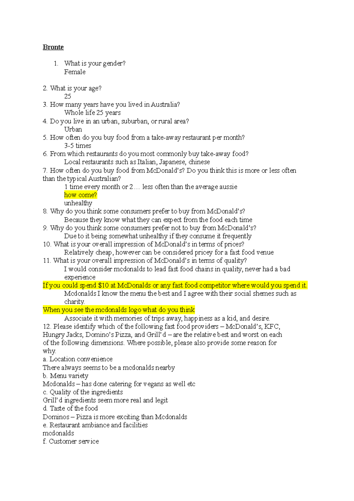 Interviewing script - Bronte What is your gender? Female What is your ...