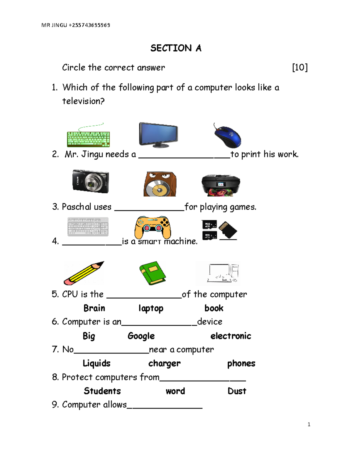 Grade 1 ICT Exam 2022 - JINGU - SECTION A Circle the correct answer [10] Which of the following ...