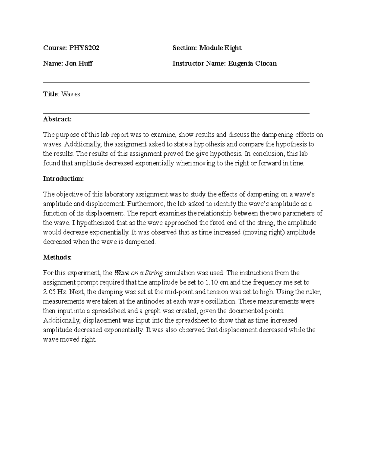 Module 8 Lab Report Worksheet - Course: PHYS202 Section: Module Eight ...