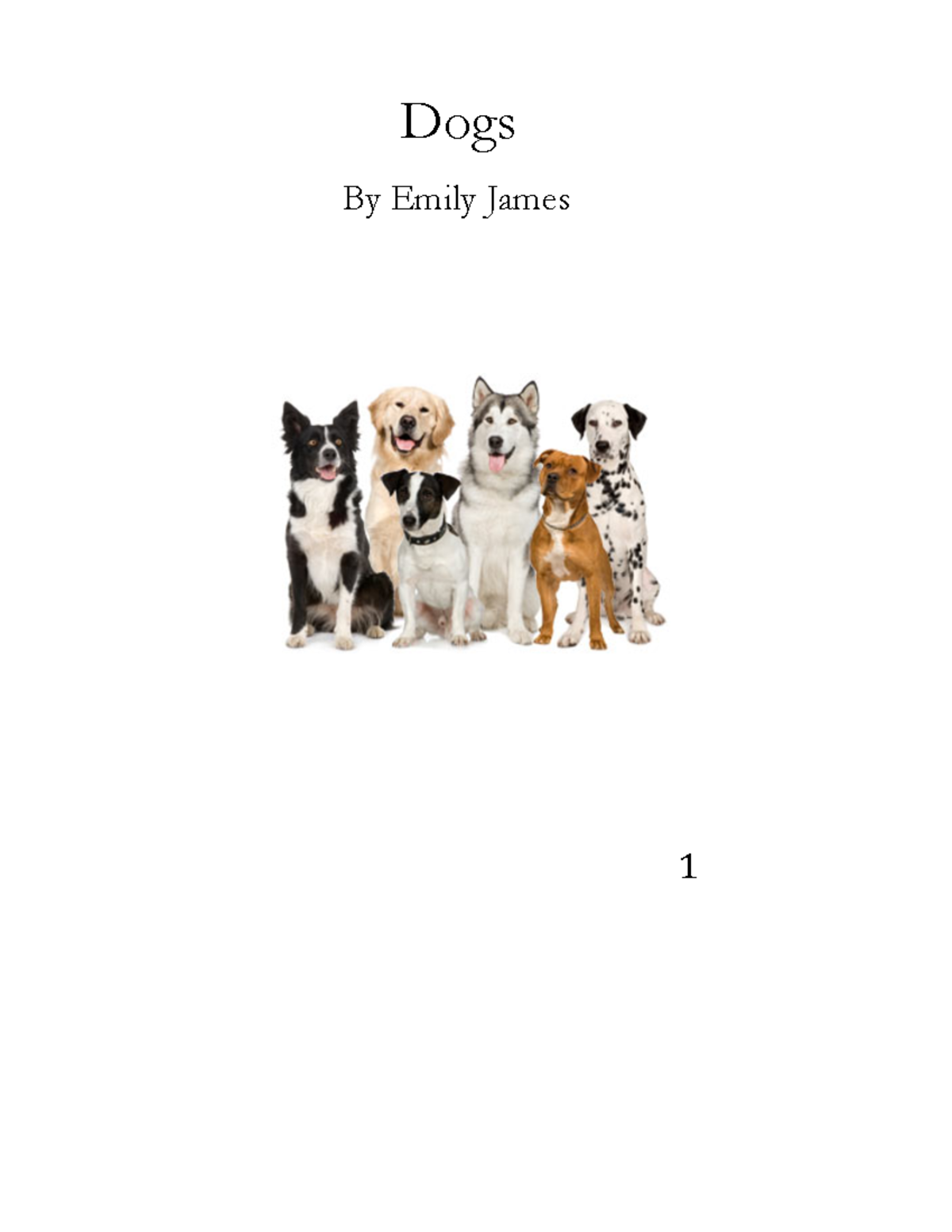 Guidedread 017 - Dogs - Dogs By Emily James Table of Contents History 3 ...